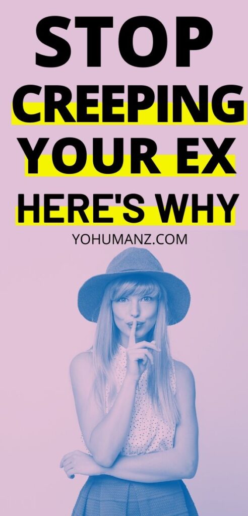 7 Effects of Creeping Your Ex After a Breakup