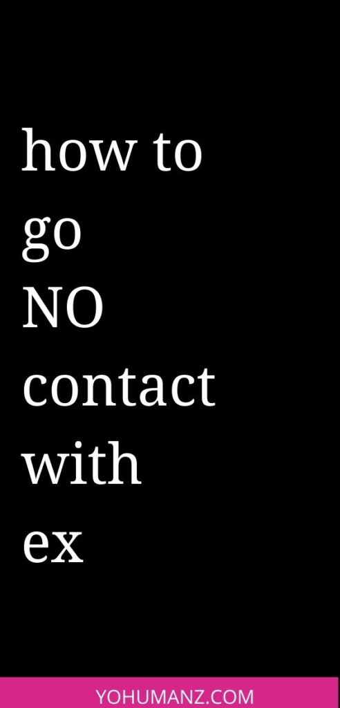 How Long for No Contact: Full Guide on Easily Letting Go