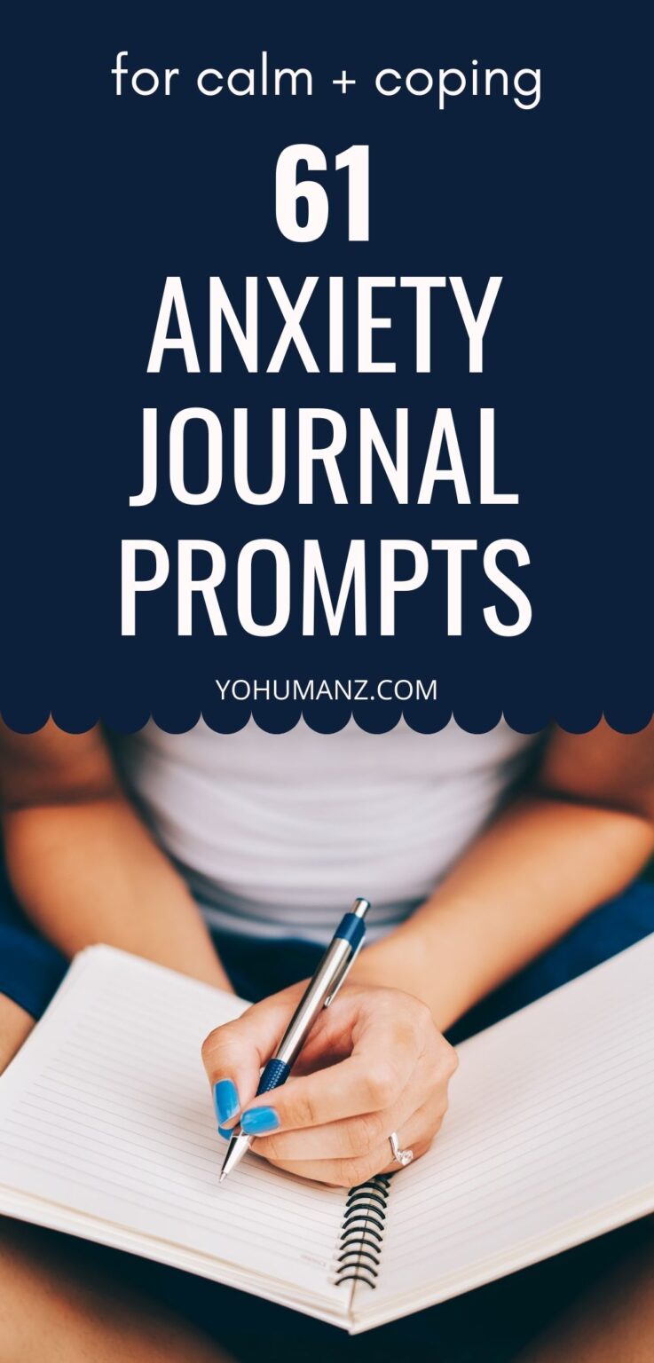 61 Journal Prompts for Anxiety: For Calm, Insight & Expression