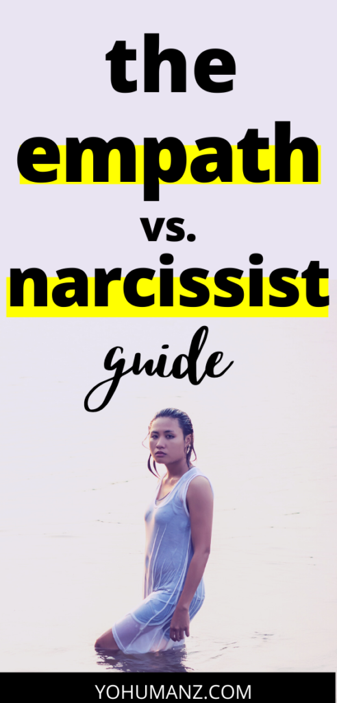 The Narcissist vs. Empath: A Relatable Guide for Empath and Relationships