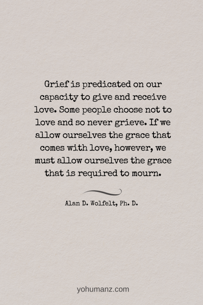 101+ Grief and Loss quotes for Grief Healing: Losing Loved One Quotes