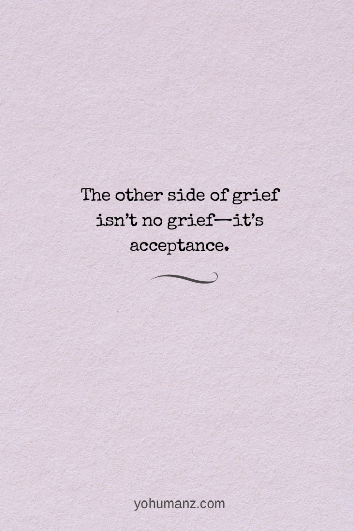 101+ Grief and Loss quotes for Grief Healing: Losing Loved One Quotes